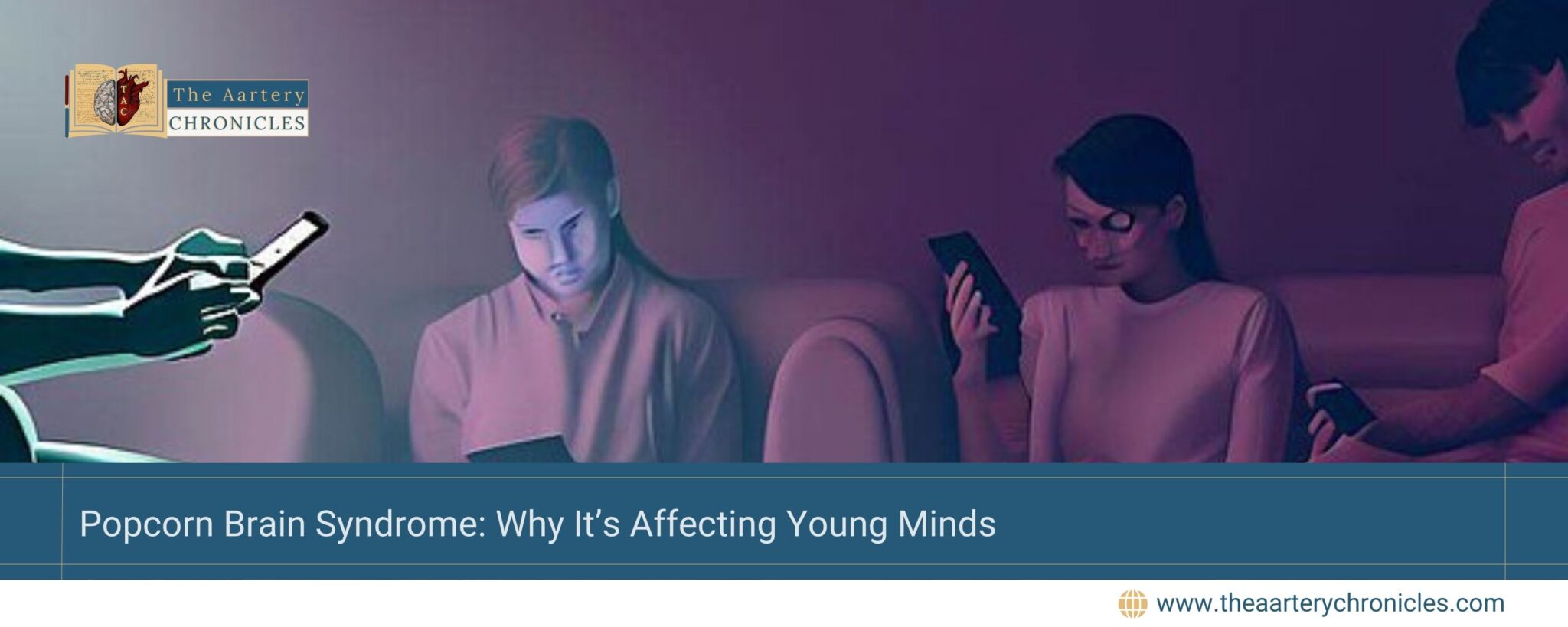 Popcorn Brain Syndrome: Why It’s Affecting Young Minds