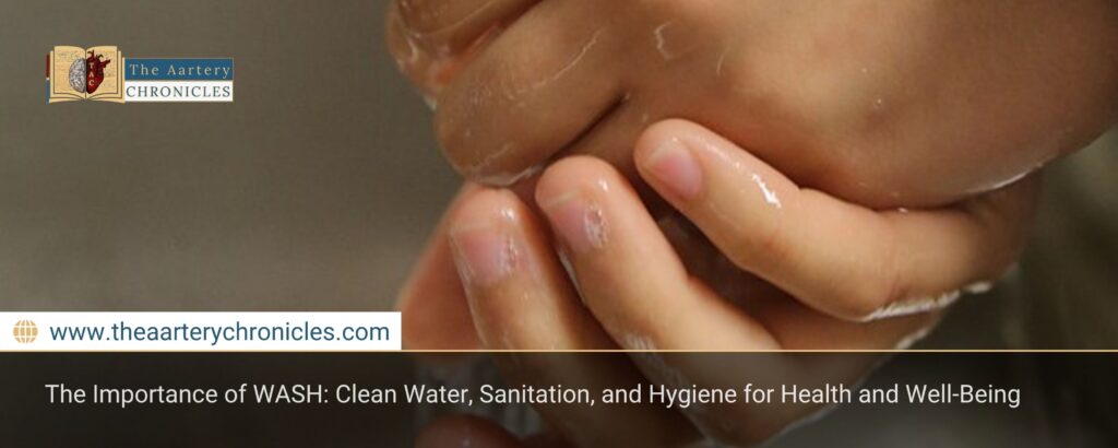 The Importance of WASH: Clean Water, Sanitation, and Hygiene for Health ...